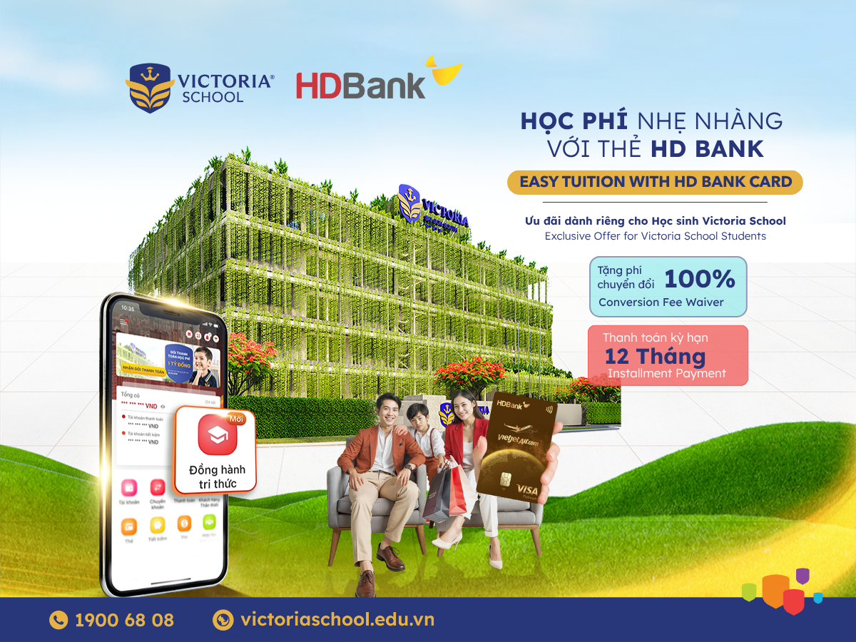 Victoria School hợp tác với HD BANK hỗ trợ phụ huynh đóng học phí theo tháng